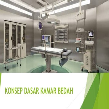 Standar Desain Kamar Bedah yang ideal berdasarkan standar | PPTX