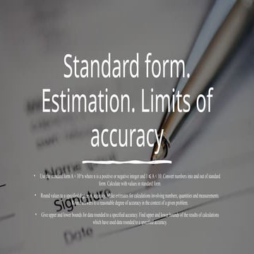Standard form, Estimation, Limits of accuracy.pptx