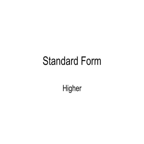 Standard form higher | PPT