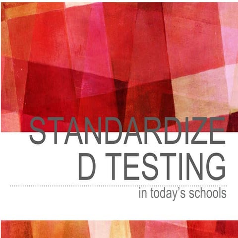 Standardized testing | PPTX | Standardized Testing | Educational Assessment