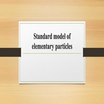 standard model of elementary particles.pptx