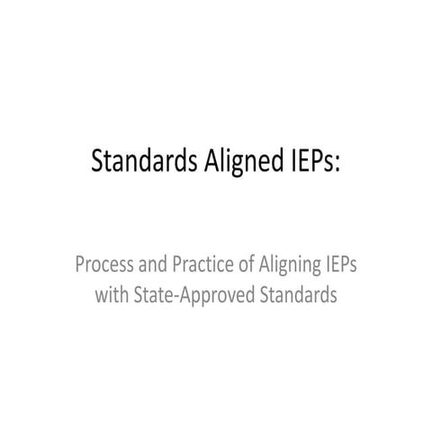 Standards Aligned IEPs | PPT