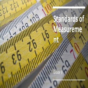 Standards of Measurement lesson 2 grade 9.pptx
