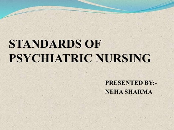 Unit 1 role of psychiatric nurse | PPT