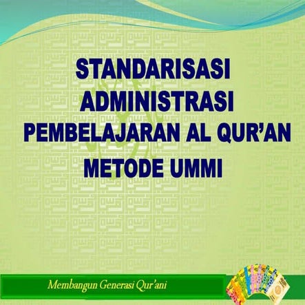 Standarisasi Administrasi Pembelajaran Metode Ummi.pptx