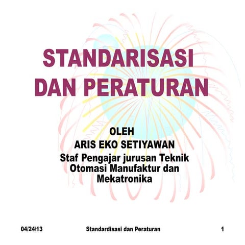 Standarisasi dan peraturan | PPT