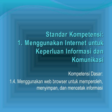 Standar kompetensi1 kd1.4-p2 | PPT