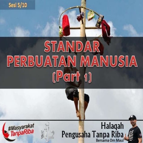 Sesi 5, Standar Perbuatan Manusia, Part-1 | PPT