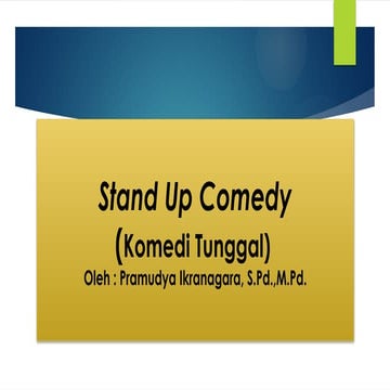 materi Stand Up Comedy (Komedi Tunggal).pptx