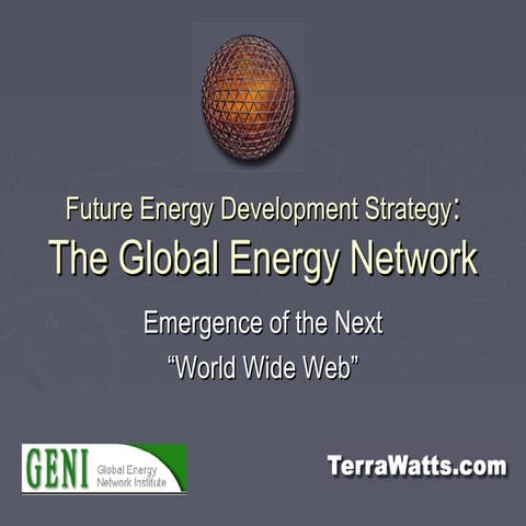 Global Energy Network: The Next World Wide Web (at Stanford University ...