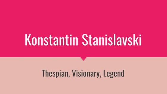 Stanislavski 4 | PPT