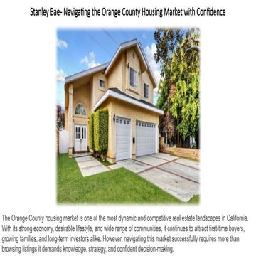 Stanley Bae - Navigating the Orange County Housing Market with ...