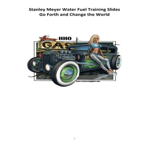 Stanley Meyer Water Fuel Hydrogen power Gas Training slides | PDF