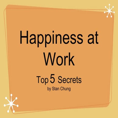 How to be Happy at Work | PPT