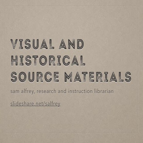 Visual and Historical Source Materials | PDF