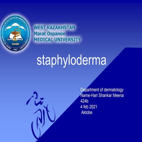 Staphylococcal skin infections by dr, Hari dagal | PPTX