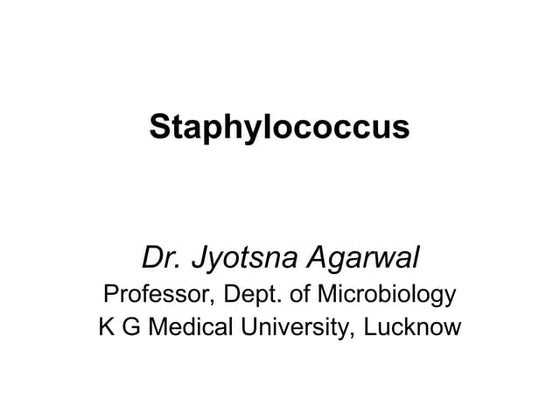Staphylococcus aureus overview of SlideShare | PPT