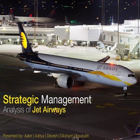 Jet Airways - A Brief Strategic Analysis | PDF