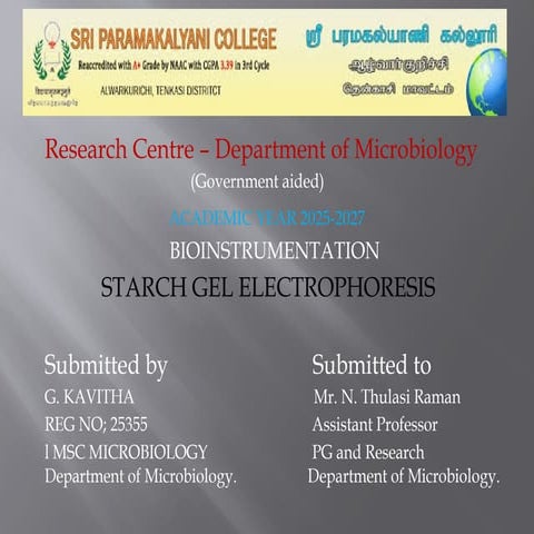 STARCH GEL ELECTROPHOROSIS KAVITHA G I MSC MICROBIOLOGY | PPTX