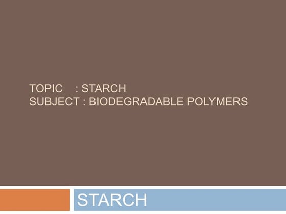STARCH PRESENTATION | PPT