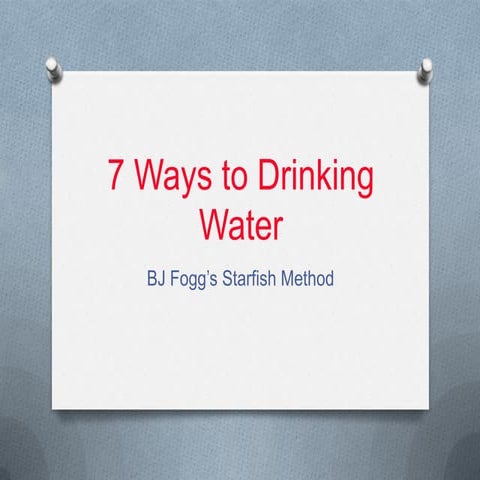 Starfish Method: Take a sip of water | PPTX