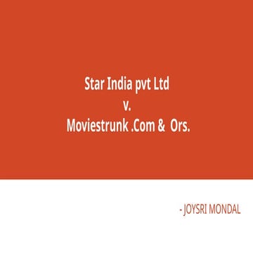 Star India Pvt Ltd v. Moviestrunk.com & Ors. PPT.pptx