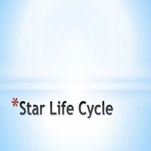 Star life cycle | PPTX