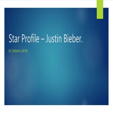 Star profile – justin bieber | PPTX
