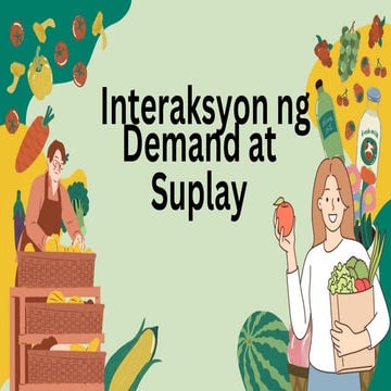 Interaksyon ng Demand at Supply | PPTX