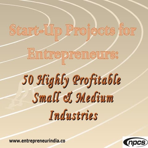 Start-Up Projects for Entrepreneurs 50 Highly Profitable Small & Medium ...