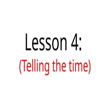 Lesson for Grade 4- Telling the Time Elementary Grade | PPTX