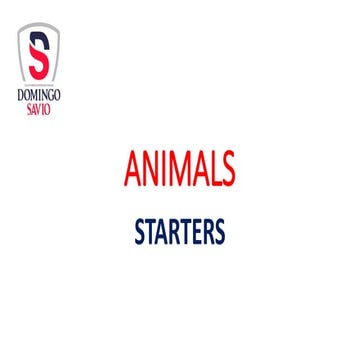 STARTERS-ANIMALS-COMPLETE for YLE kids.pptx