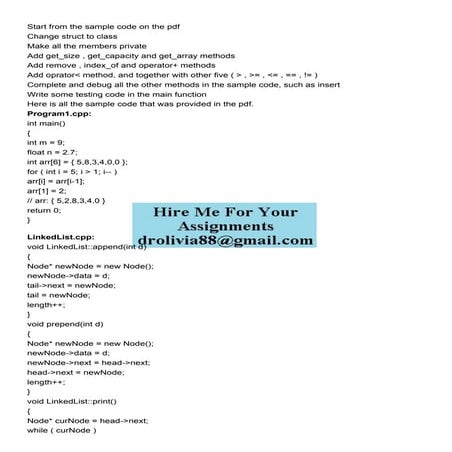 Start from the sample code on the pdf Change struct to clas.pdf