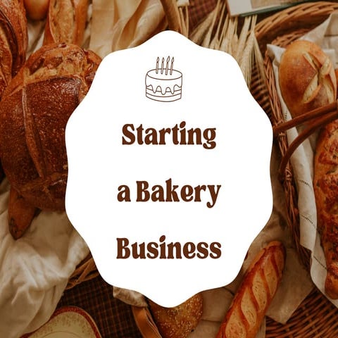 Starting a Bakery Business | PDF