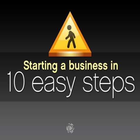 Starting a business in 10 easy steps | PPT