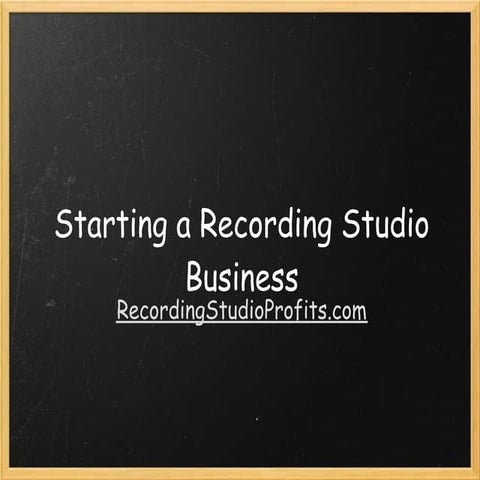 Starting a Recording Studio Business | PDF