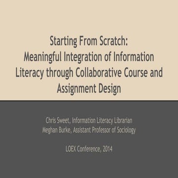 Starting from Scratch: Meaningful Integration of Information Literacy ...