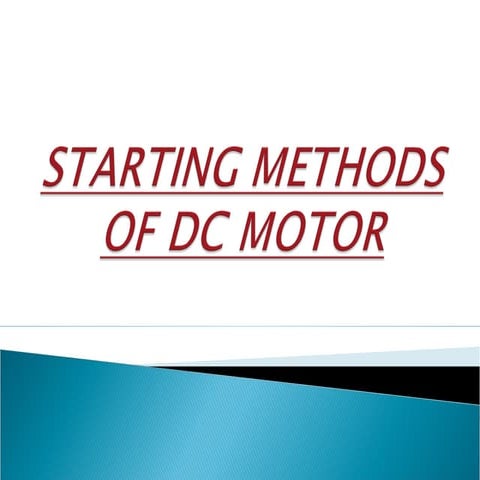 Starting methods Of DC Machines | PPT