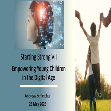 Starting Strong - Empowering Young Children in the Digital Age - EDU Webinar 23 May 2023 | PPT