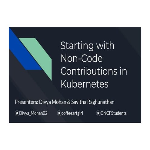 Starting With Non-Code Contributions in Kubernetes | PPT