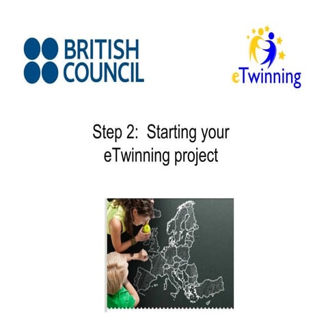 Starting your e twinning project 10.10.12 v_slideshare | PPT