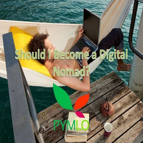 Should I Become a Digital Nomad? | PPT