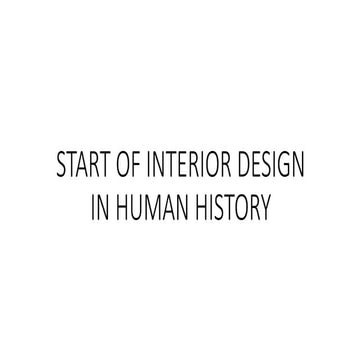 Start of interior design in human history.pptx