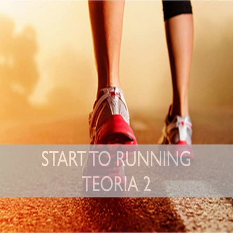 Start to running 2 | PPT