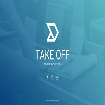 TAKE OFF - Startup ideation and development | PPT