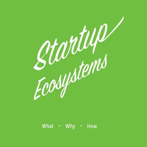 What are startup ecosystems? | PDF