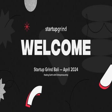 Startup Grind Bali April 2024 - Healing Earth with Entrepreneurship | PPTX