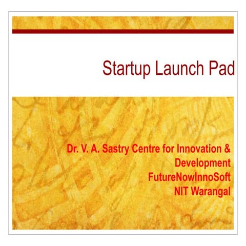 Startup Launch Pad 2011 | PPT
