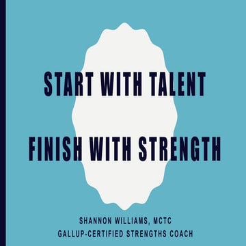 Start with Talent, Finish with Strength | PPTX