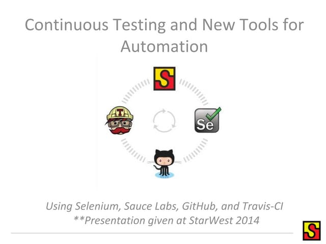 Continuous Testing And New Tools For Automation Presentation From